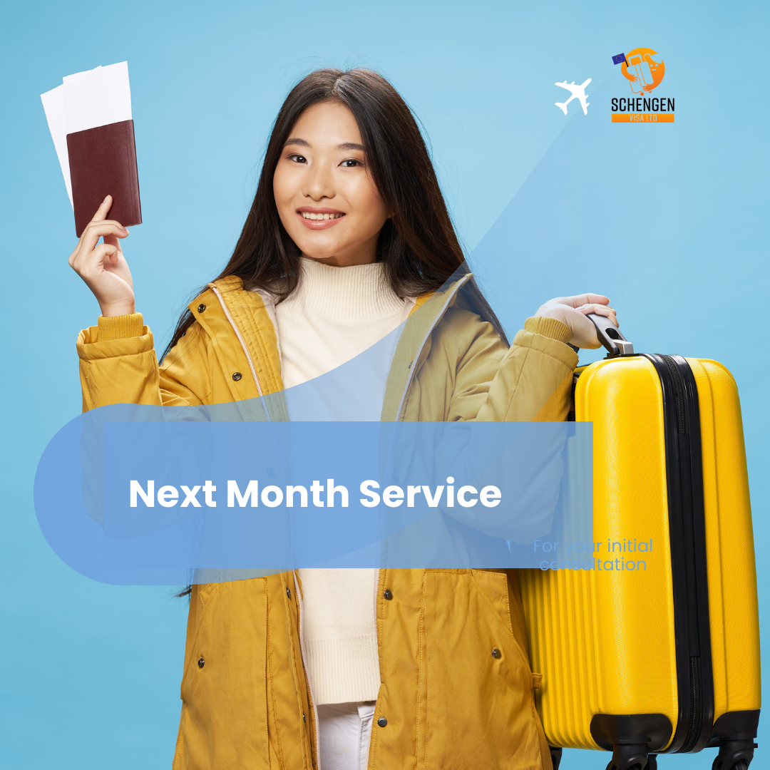 Next Month Service - Schengen Visa Ltd